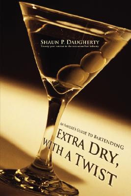 Extra Dry, with a Twist: An Insider's