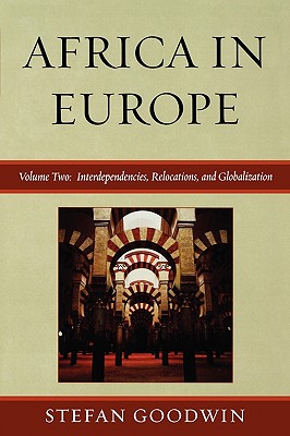 Africa in Europe, Volume Two: