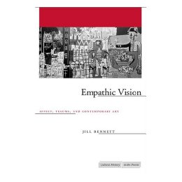 Empathic Vision: Affect, Trauma, and