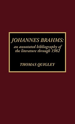 Johannes Brahms: An Annotated