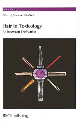 Hair in Toxicology: An Important