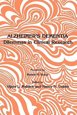 Alzheimer's Dementia: Dilemmas