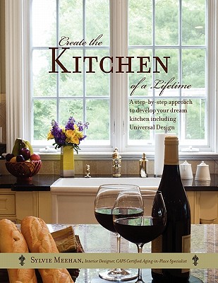 Create the Kitchen of a Lifetime