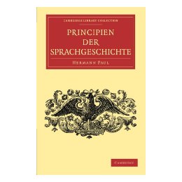 Principien Der Sprachgeschichte