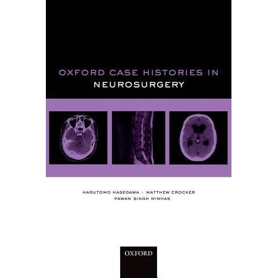 Oxford Case Histories in Neurosurgery
