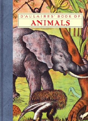 动物大书 D'Aulaires' Book of Animals 进口原版英文故事书