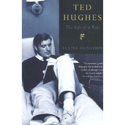 Ted Hughes: The Life of a Poet