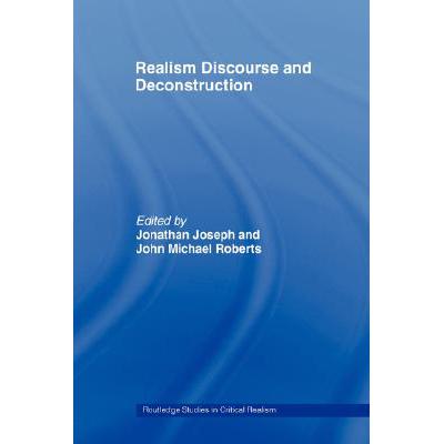 Realism Discourse and Deconstruction