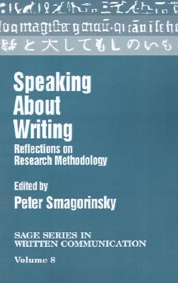Speaking about Writing: Reflections on