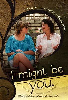 I Might Be You: An Exploration of Autism