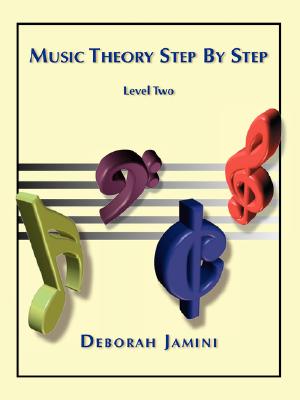 Music Theory Step by Step: Level