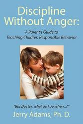 Discipline Without Anger: A Parent's