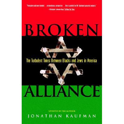 Broken Alliance: The Turbulent Times between Blacks and Jews in America