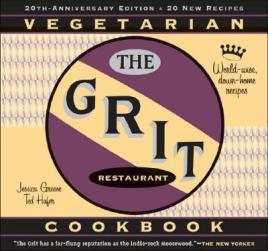 The Grit Cookbook: World-Wise, Down-Home