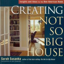 Creating the Not So Big House: Insights