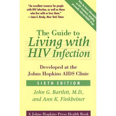 The Guide to Living with HIV Infection: Deve...