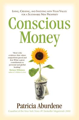 Conscious Money: Living, Creating, and