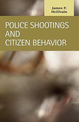 Police Shootings and Citizen