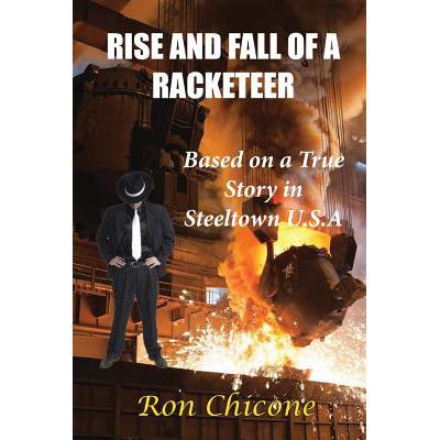 Rise and Fall of a Racketeer