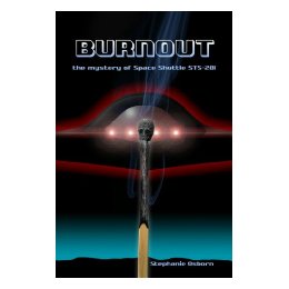 Burnout: The Mystery of Space Shuttle