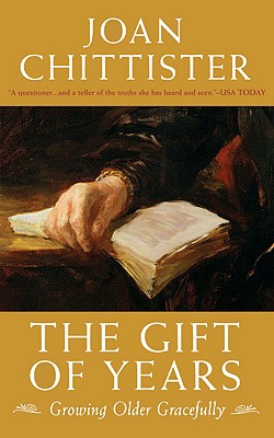 The Gift of Years: Growing Old