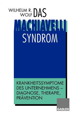 Das Machiavelli-Syndrom: