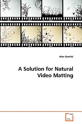 A Solution for Natural Video