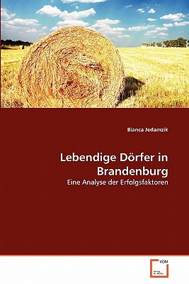Lebendige D Rfer in Brandenburg