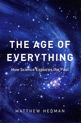 The Age of Everything: How Science