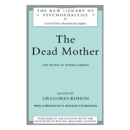 The Dead Mother: The Work of And