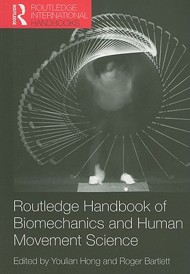 Routledge Handbook of Biomechanics and