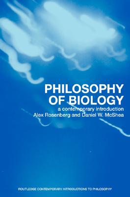 Philosophy of Biology: A Contemporary