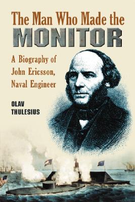 The Man Who Made the Monitor: A