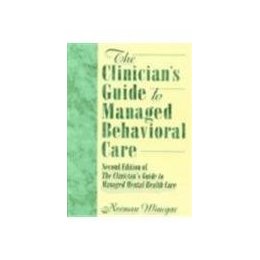 The Clinician's Guide to Managed