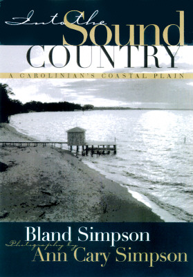 Into the Sound Country: A Carolinian 's