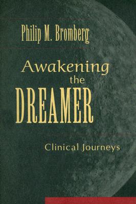 Awakening the Dreamer: Clinical