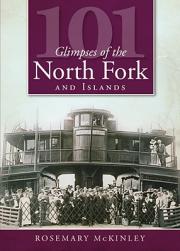 101 Glimpses of the North Fork and the