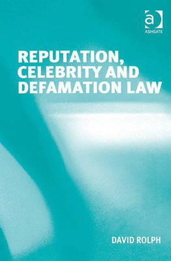 Reputation, Celebrity and Defamation Law