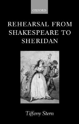 Rehearsal from Shakespeare to