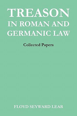 Treason in Roman and Germanic Law: