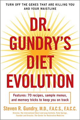 Dr. Gundry's Diet Evolution: Turn Off
