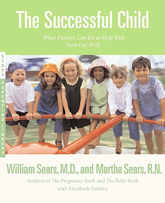 The Successful Child: What Parents Can