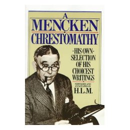 Mencken Chrestomathy