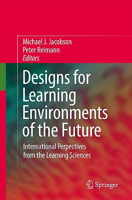 Designs for Learning Environments of the