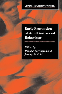 Early Prevention of Adult Antisocial
