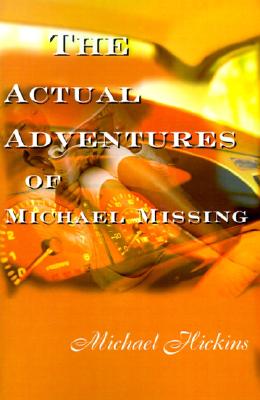 The Acutal Adventures of Michael
