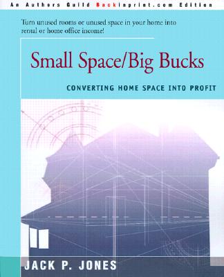 Small Space/Big Bucks: Converting Home