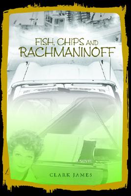Fish, Chips and Rachmaninoff