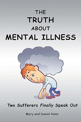 The Truth about Mental Illness: Two