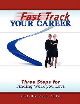 Fast Track Your Career: Three Steps for